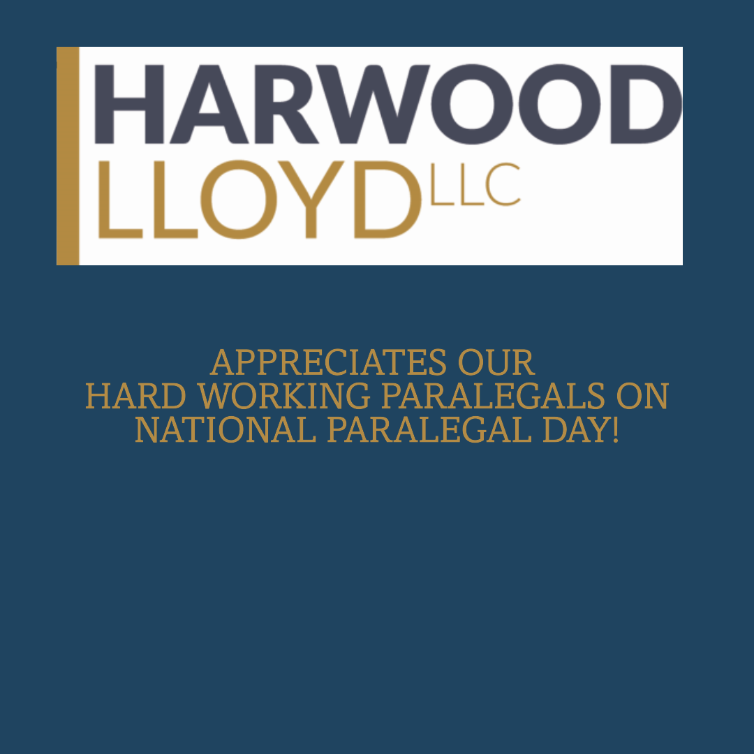 National Paralegal Day - Harwood Lloyd, LLP